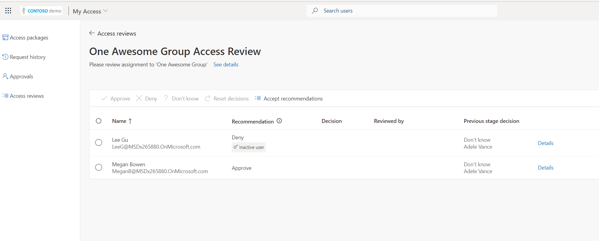 Review any “Don’t know” reviewees prior to the end of an access review ...